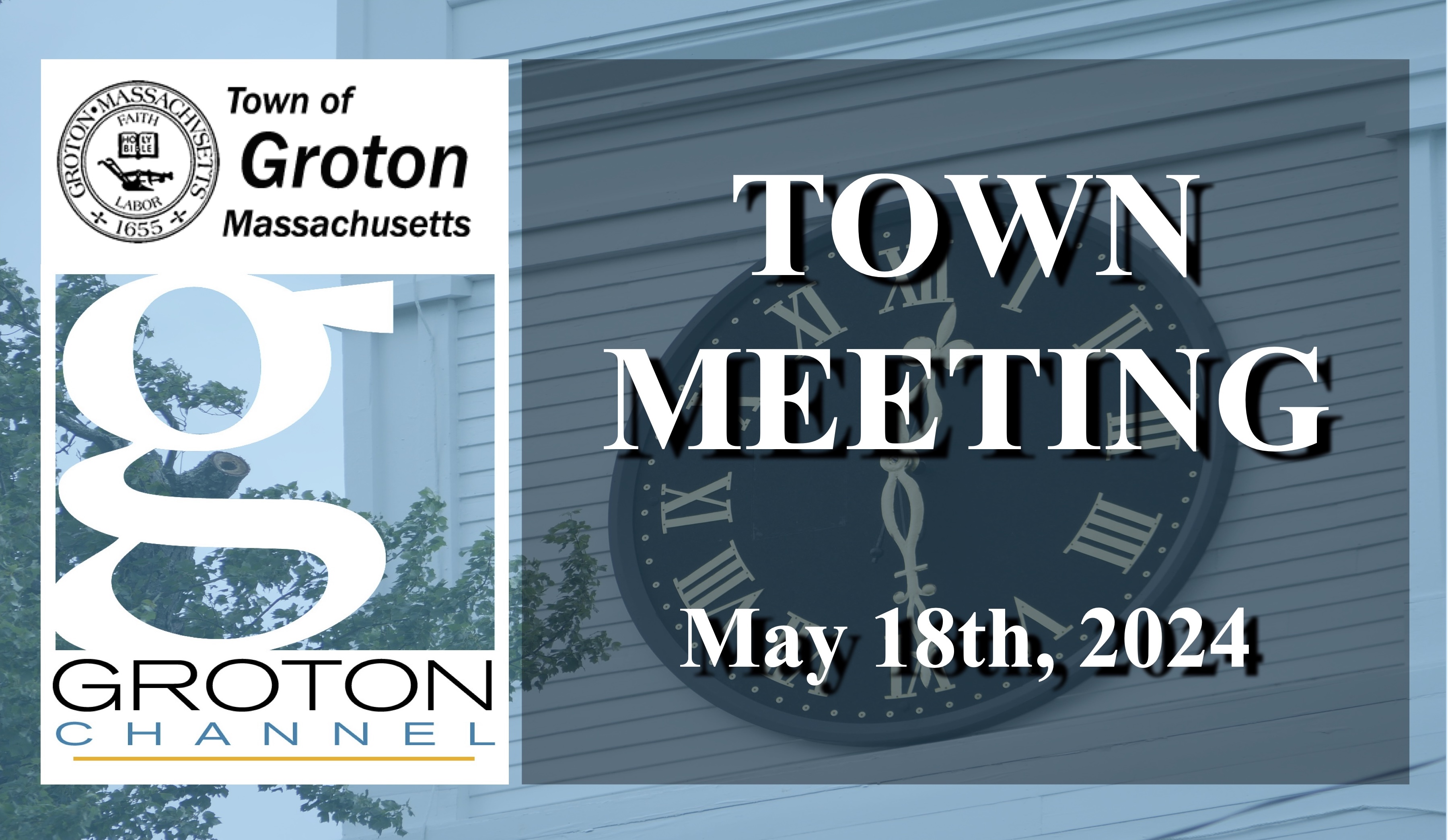 Groton's May 2024 Special Town Meeting - 5/18/24