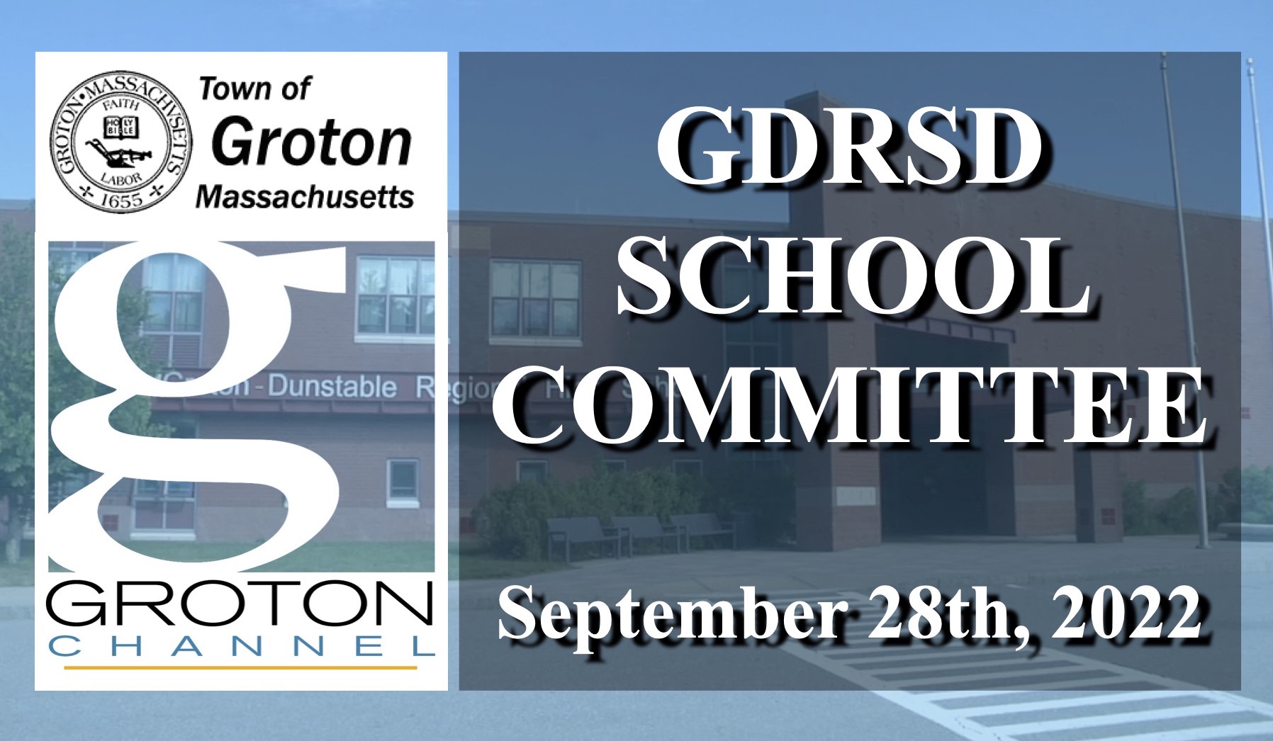 Groton-Dunstable School Committee 9/28/22